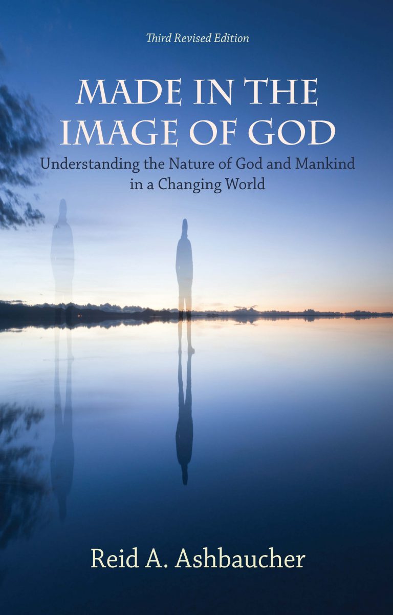 Made in the Image of God: Understanding the Nature of God and Mankind ...